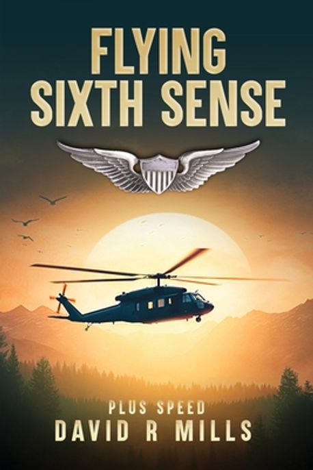 Flying Sixth Sense | Mills, David R. - 교보문고