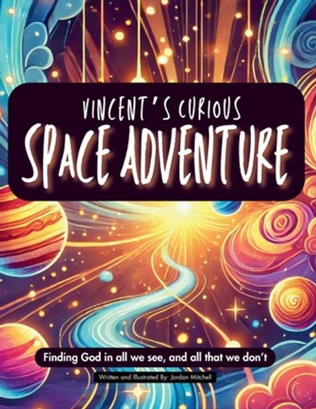 Vincent's Curious Space Adventure | Mitchell, Jordan - 교보문고