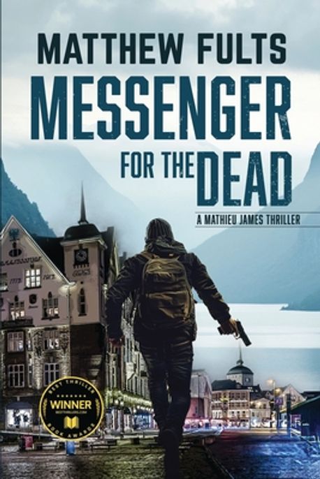 Messenger for the Dead | Fults, Matthew - 교보문고