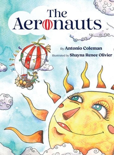 The Aeronauts | Coleman, Antonio - 교보문고