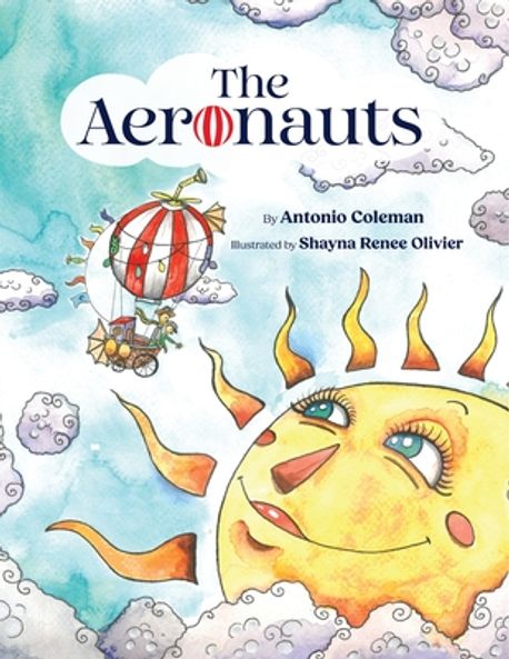 The Aeronauts | Coleman, Antonio - 교보문고