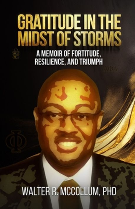 Gratitude in the Midst of Storms | McCollum, Walter R. - 교보문고