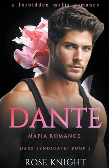 Dante | Knight, Rose - 교보문고