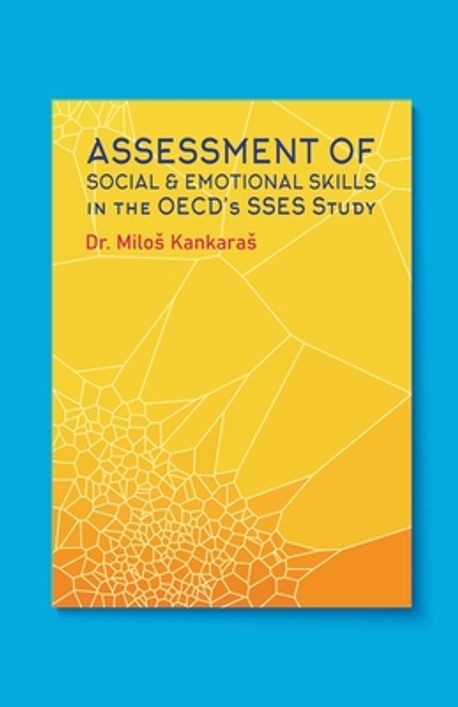 Assessment of Social and Emotional Skills in the OECD's SSES Study ...
