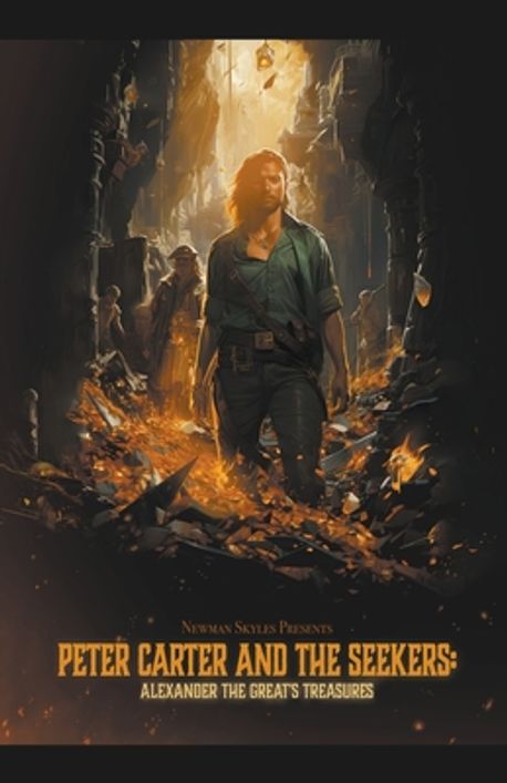 Peter Carter & The Seekers Alexander The Great's Treasures | Panayotis - 교보문고