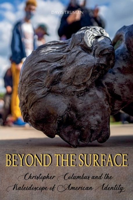 Beyond the surface Christopher Columbus and the Kaleidoscope of ...