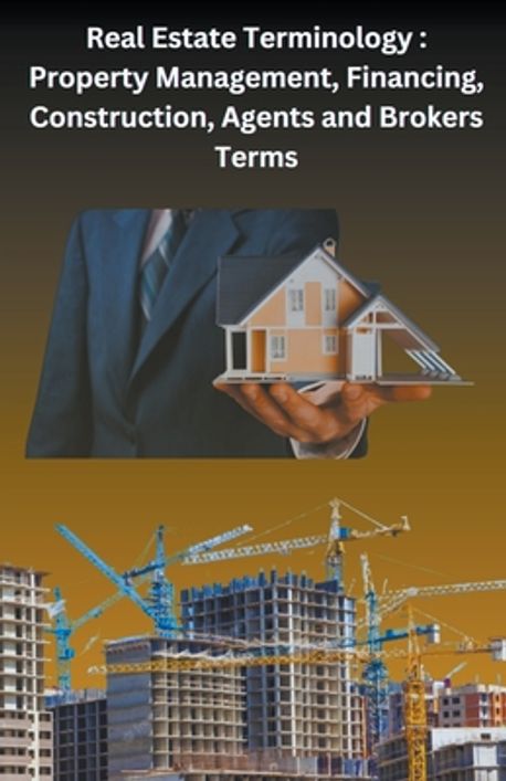 Real Estate Terminology | Singh, Chetan - 교보문고