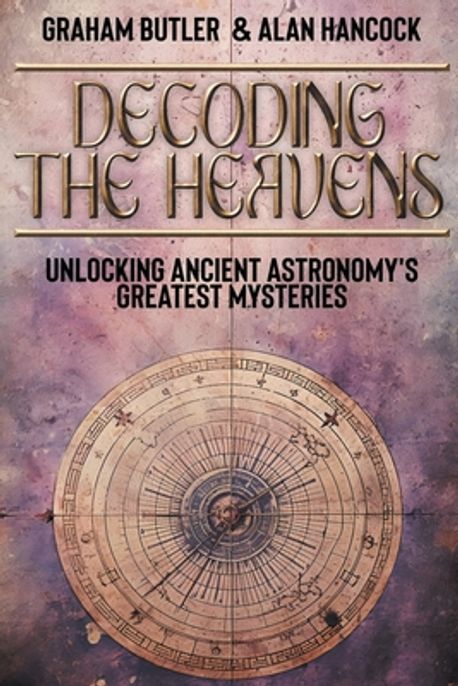 Decoding the Heavens | Butler, Graham - 교보문고
