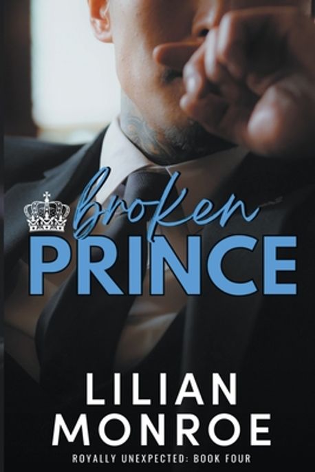 Broken Prince | Monroe, Lilian - 교보문고