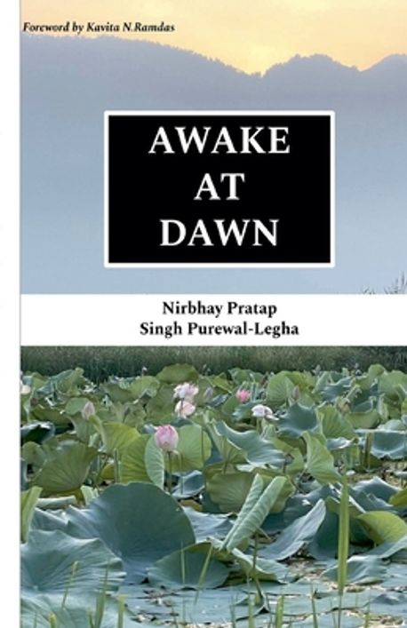 Awake at Dawn | Legha, Nirbhay Pratap Purewal - 교보문고