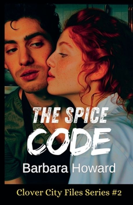 The Spice Code | Howard, Barbara - 교보문고