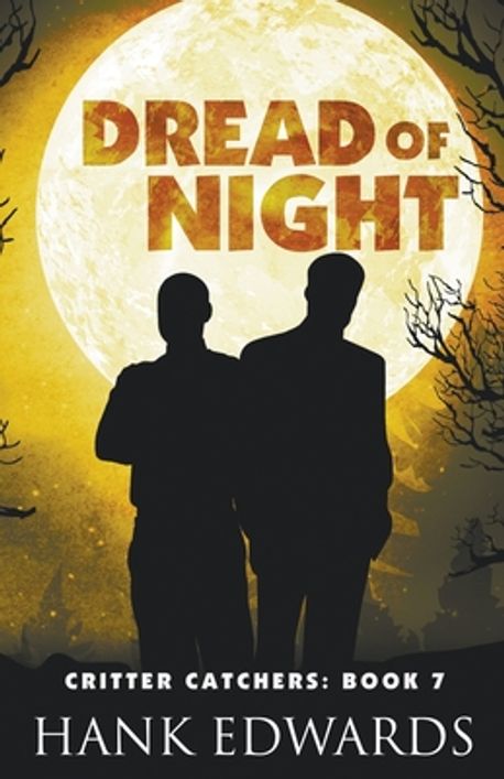 Dread of Night | Edwards, Hank - 교보문고