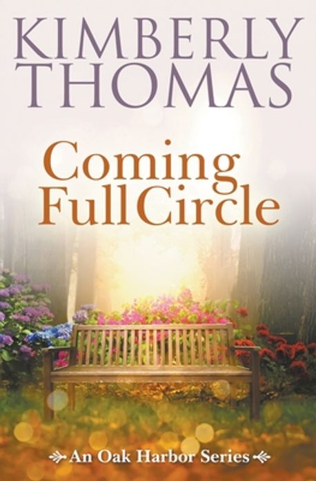 Coming Full Circle | Thomas, Kimberly - 교보문고