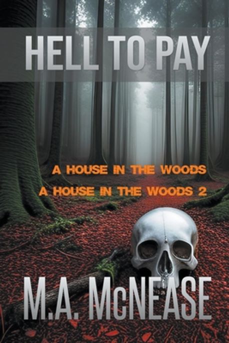 Hell to Pay | McNease, M. A. - 교보문고