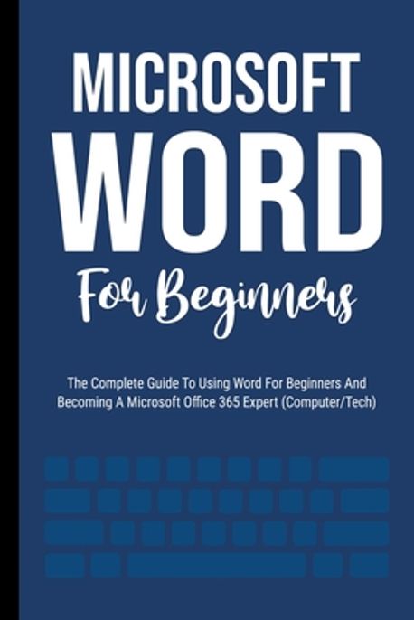 Microsoft Word For Beginners | Lumiere, Voltaire - 교보문고