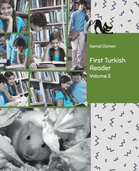 First Turkish Reader Volume 2 | Osman, Kemal - 교보문고