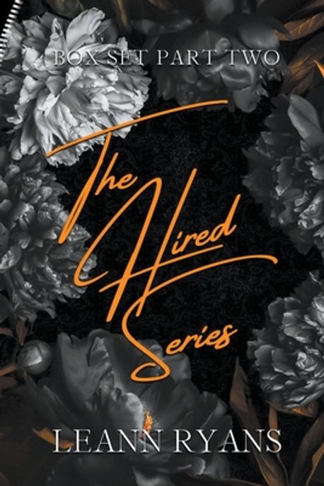 The Hired Series Part 2 | Ryans, Leann - 교보문고
