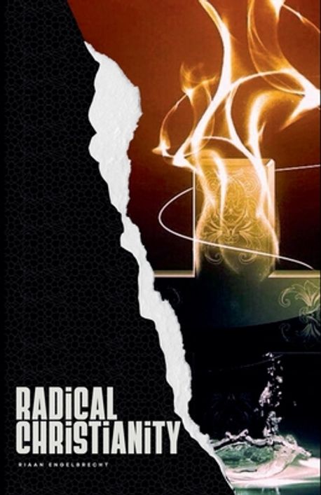 Radical Christianity | Engelbrecht, Riaan - 교보문고