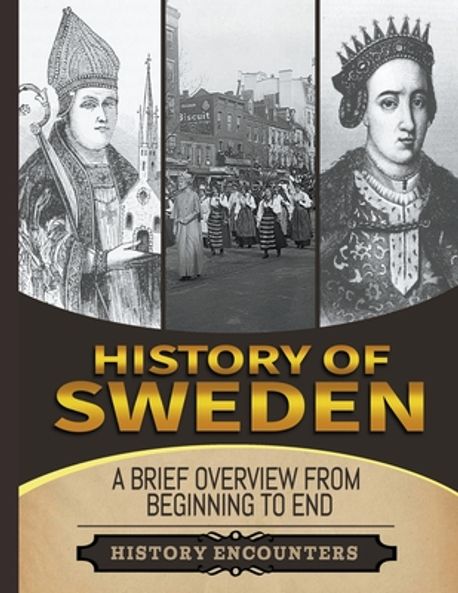 History of Sweden | Encounters, History - 교보문고