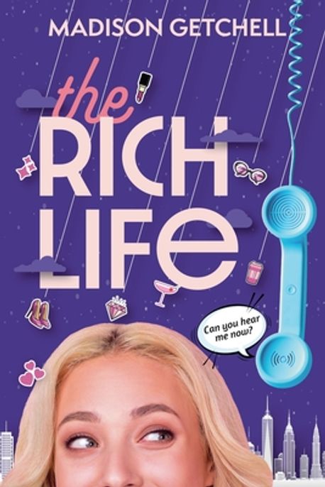 The Rich Life | Getchell, Madison - 교보문고