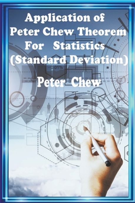 Application of Peter Chew Theorem For Statistics (Standard Deviation) | Chew, Peter - 교보문고