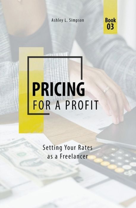 Pricing for a Profit | Simpson, Ashley - 교보문고