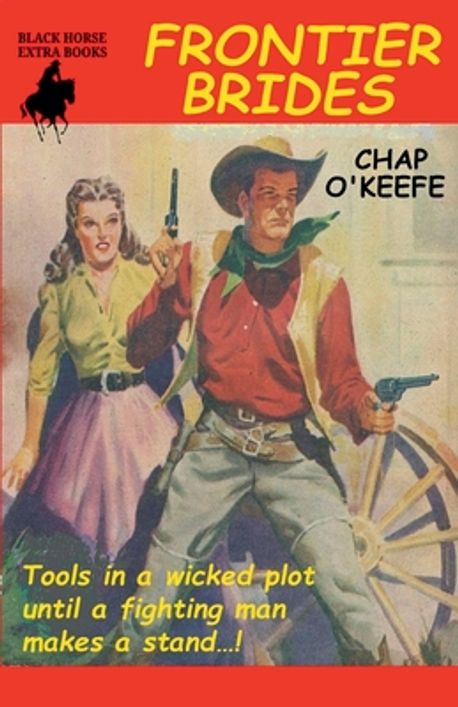 Frontier Brides | O'Keefe, Chap - 교보문고