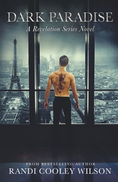 Dark Paradise | Wilson, Randi Cooley - 교보문고