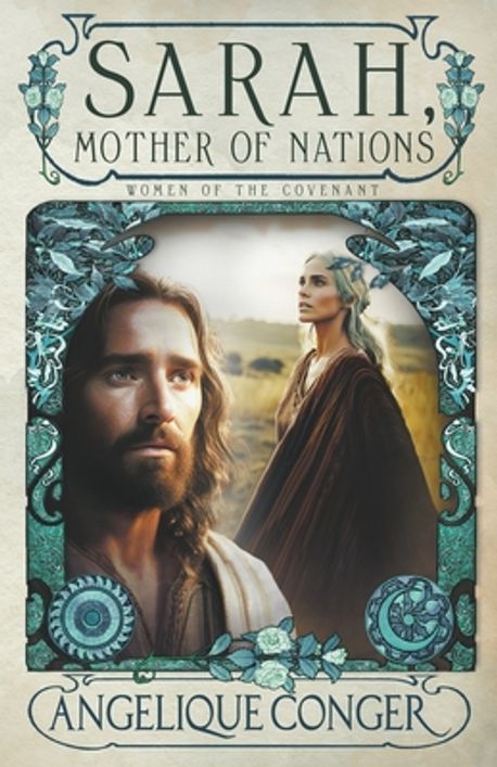 Sarah, Mother of Nations | Conger, Angelique - 교보문고