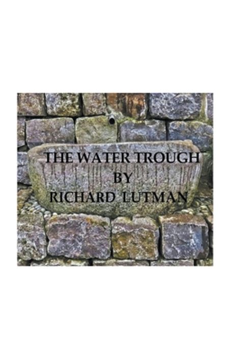 The Water Trough | Lutman, Richard - 교보문고
