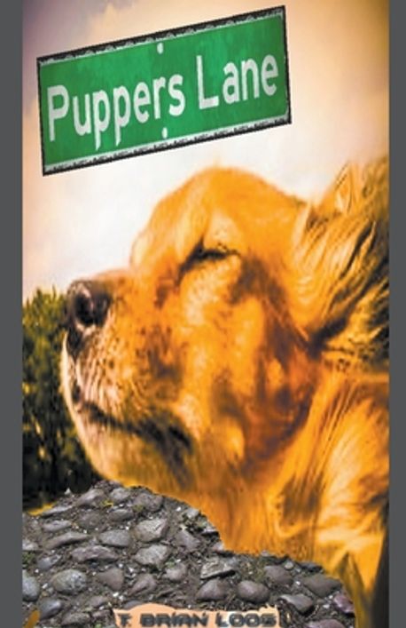 Puppers Lane | Loos, T. Brian - 교보문고