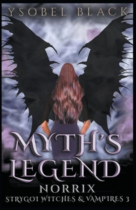 Myth's Legend | Black, Ysobel - 교보문고