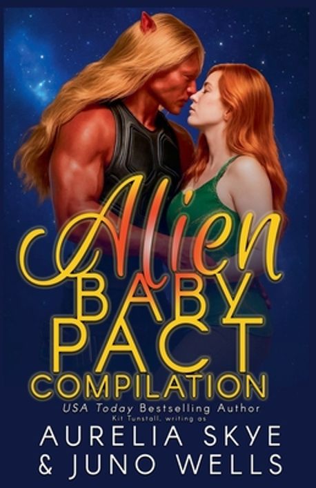 Alien Baby Pact Compilation | Skye, Aurelia - 교보문고