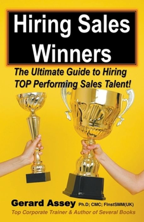 Hiring Sales Winners | Assey, Gerard - 교보문고