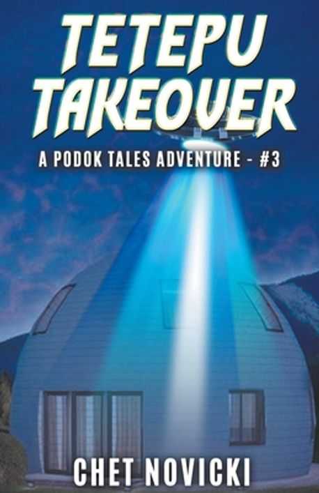 Tetepu Takeover | Novicki, Chet - 교보문고