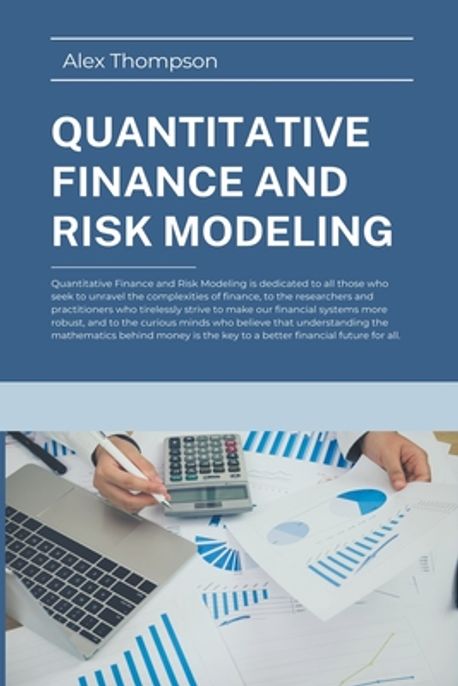 Quantitative Finance and Risk Modeling | Thompson, Alex - 교보문고