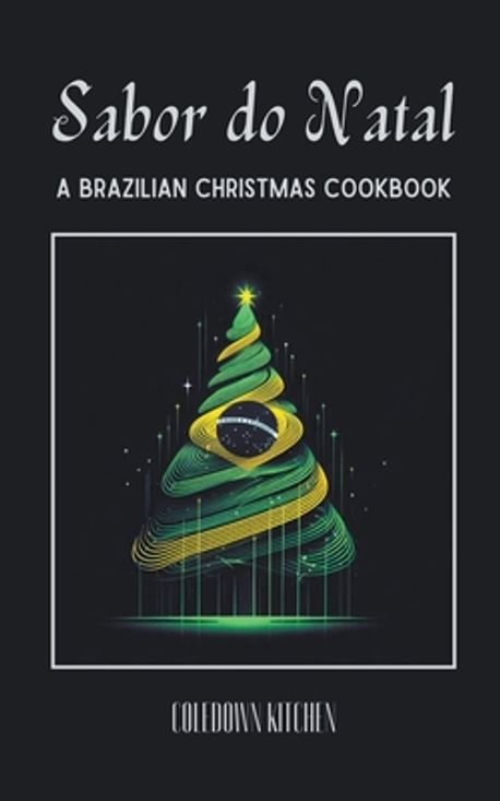 Sabor do Natal | Kitchen, Coledown - 교보문고