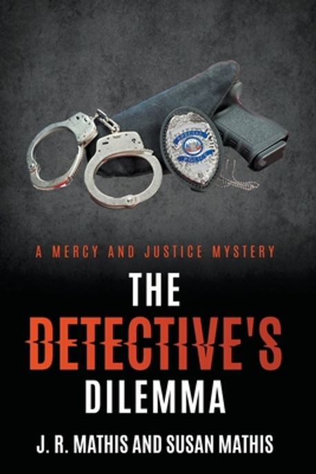 The Detective's Dilemma | Mathis, J. R. - 교보문고
