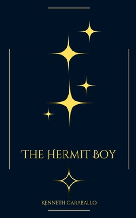 The Hermit Boy | Caraballo, Kenneth - 교보문고