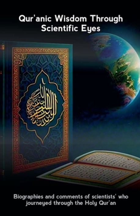 Quranic Wisdom Through Scientific Eyes | Quest, Halal - 교보문고