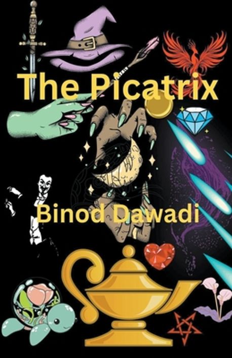 The Picatrix | Dawadi, Binod - 교보문고