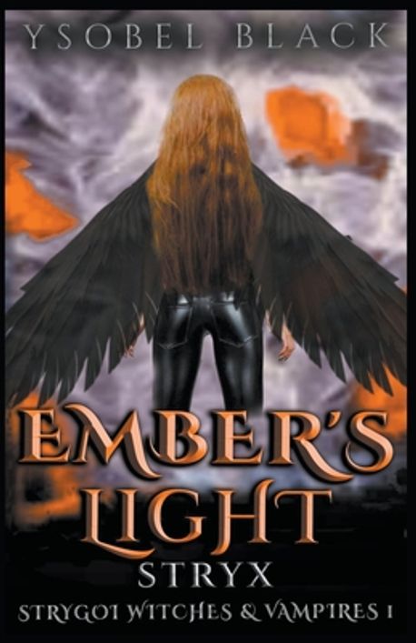 Ember's Light | Black, Ysobel - 교보문고