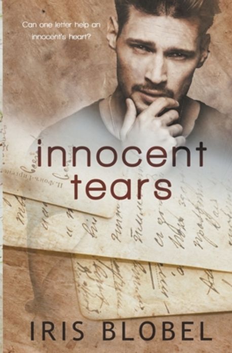 Innocent Tears | Blobel, Iris - 교보문고
