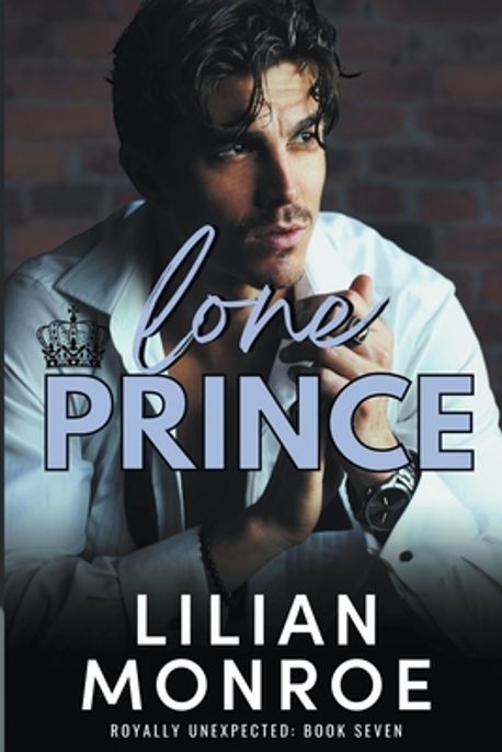 Lone Prince | Monroe, Lilian - 교보문고