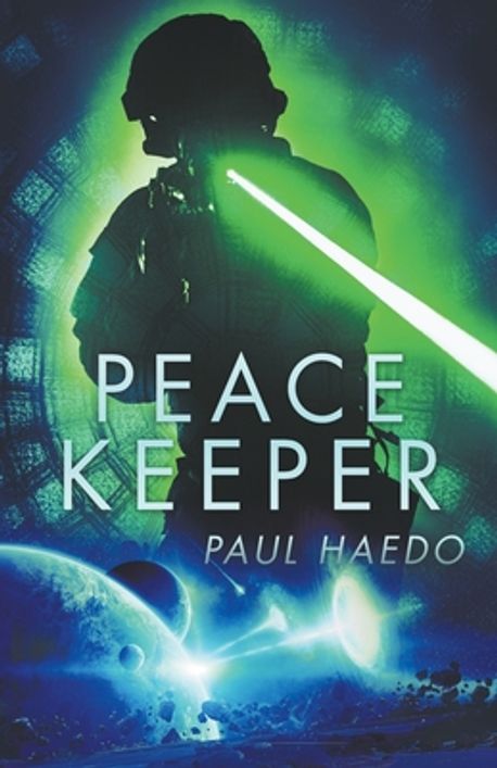 Peace Keeper | Haedo, Paul - 교보문고