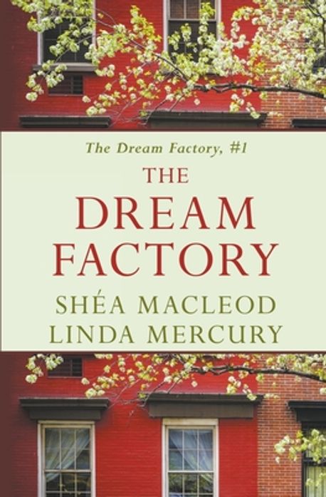 The Dream Factory | Mercury, Linda - 교보문고