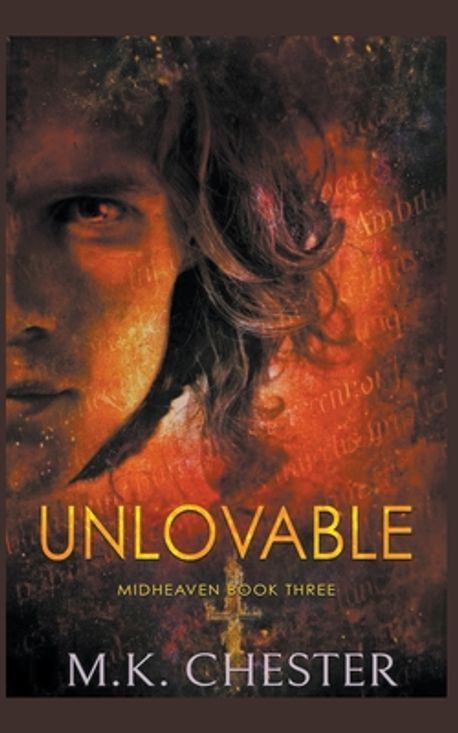 Unlovable | Chester, M. K. - 교보문고