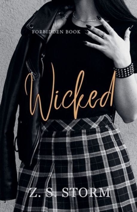 Wicked | Storm, Z. S. - 교보문고