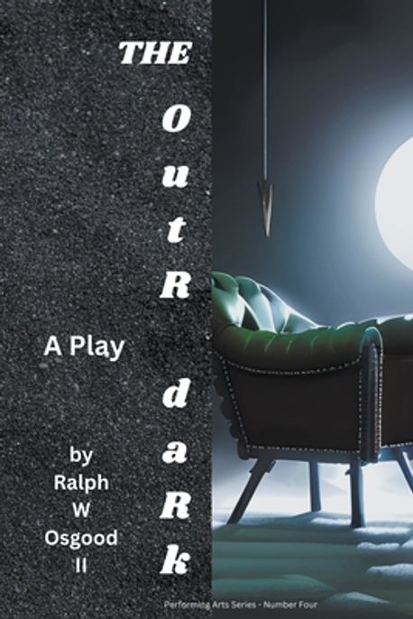 The OutR daRk | Osgood, Ralph - 교보문고