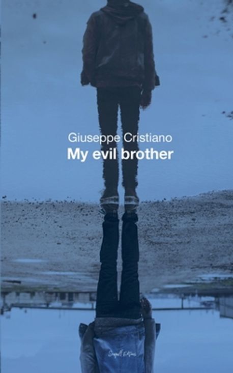 My Evil Brother | Cristiano, Giuseppe - 교보문고